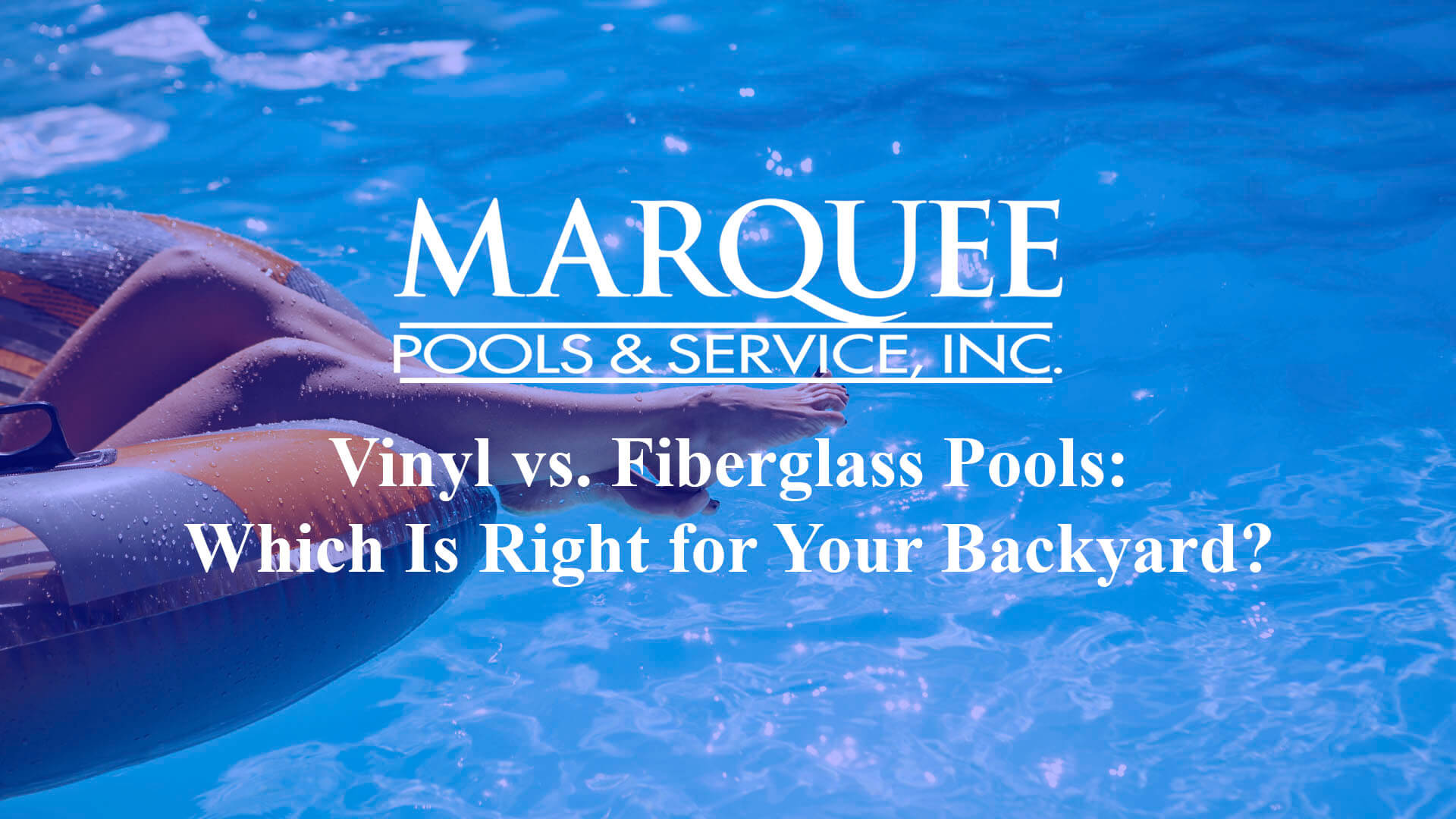 Vinyl vs. Fiberglass Pools: Which Is Right for Your Backyard? - Marquee Pools