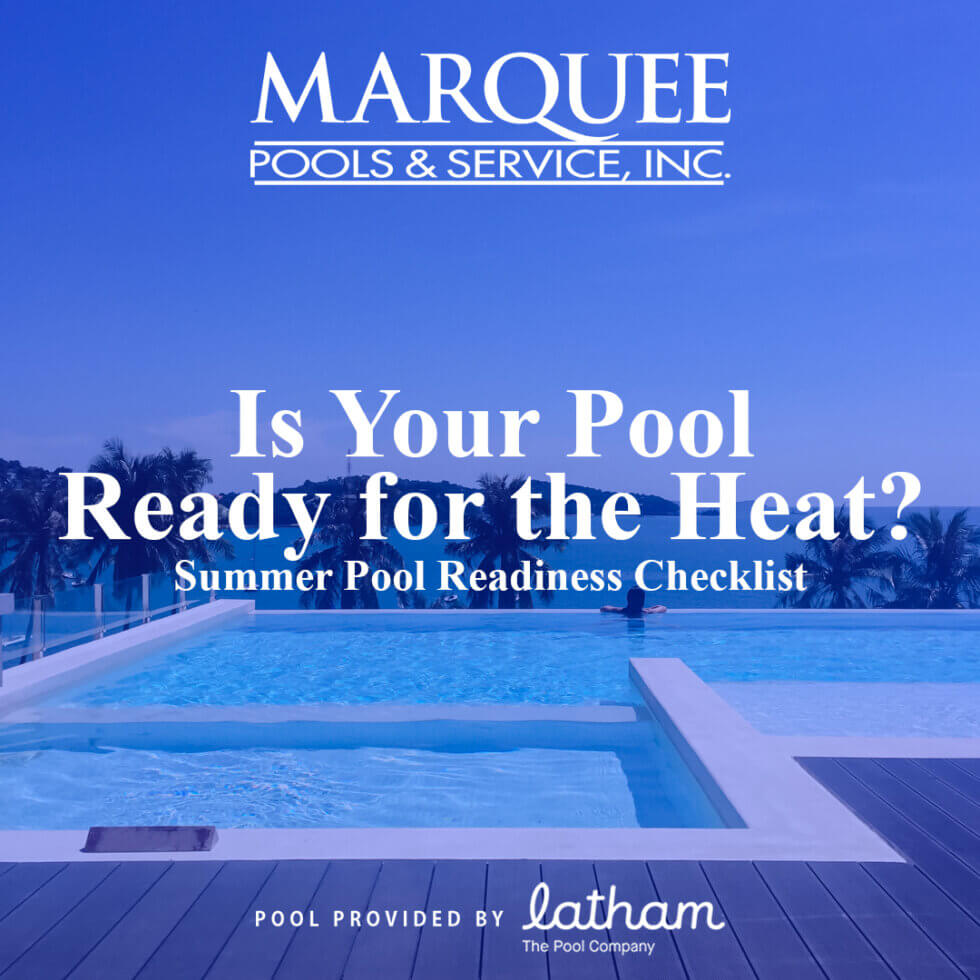 Summer Pool Readiness Checklist: Is Your Pool Ready for the Heat ...